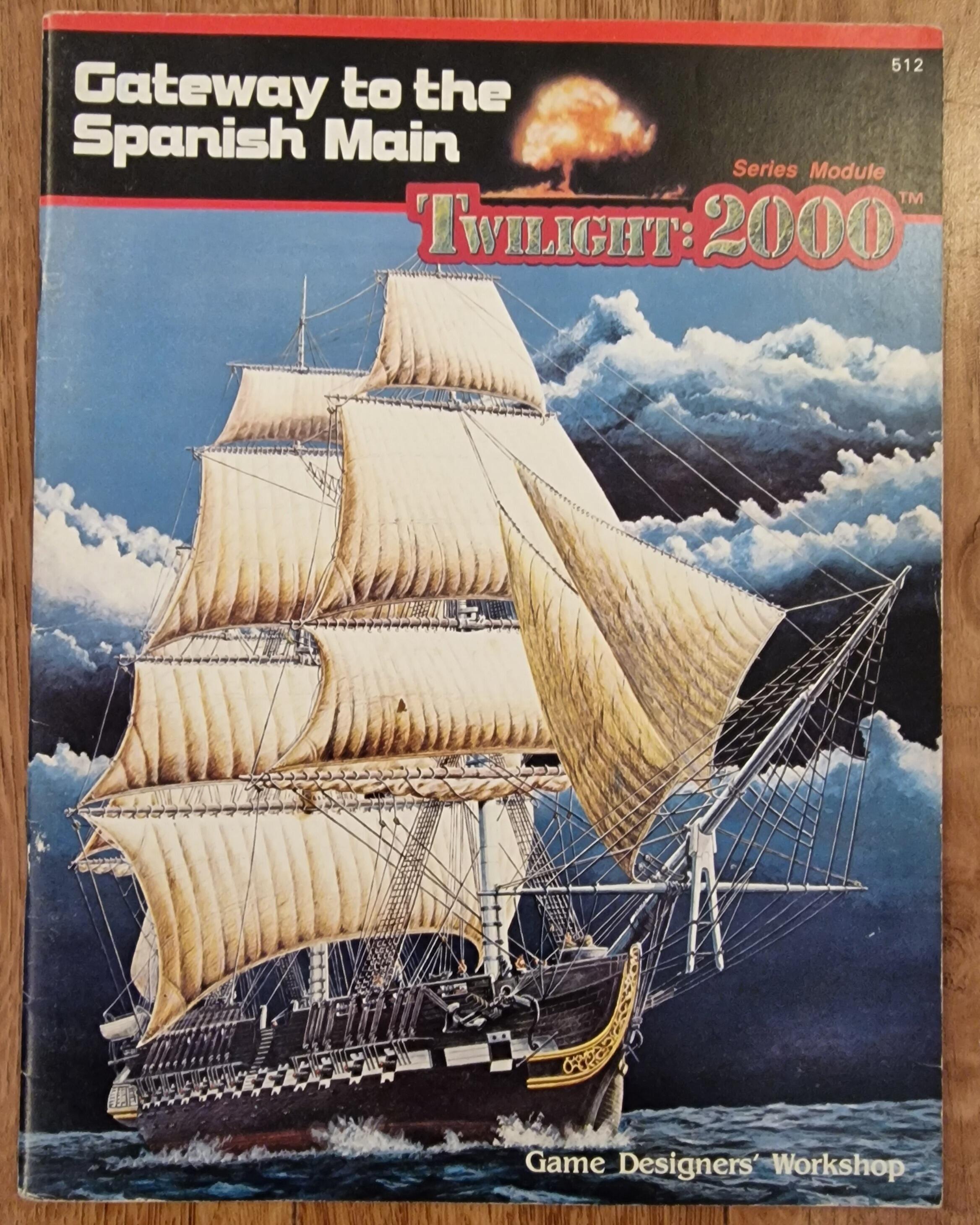 Gateway to the Spanish Main scenario for Twilight 2000 by GDW