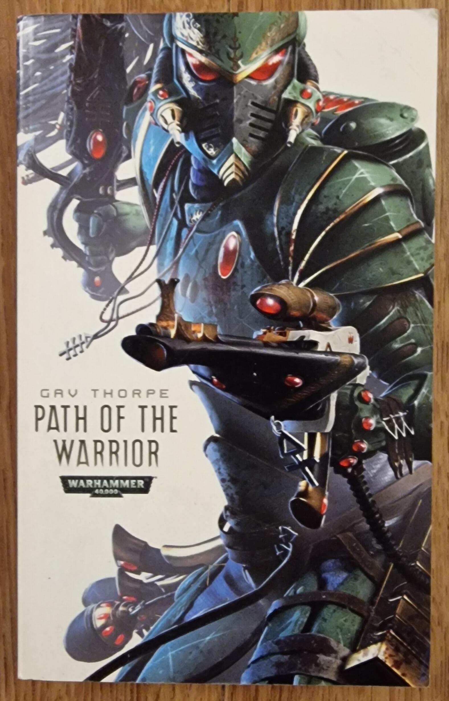 Path of the Warrior by Gav Thorpe a Warhammer novel 40000 Black Library ...